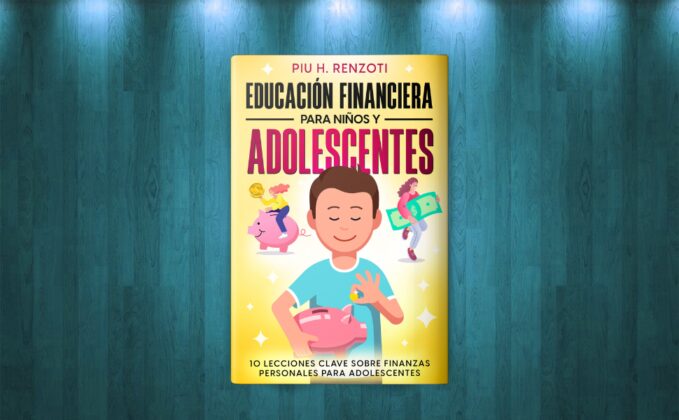Educación Financiera Para Niños Y Adolescentes Mis Finanzas Personales